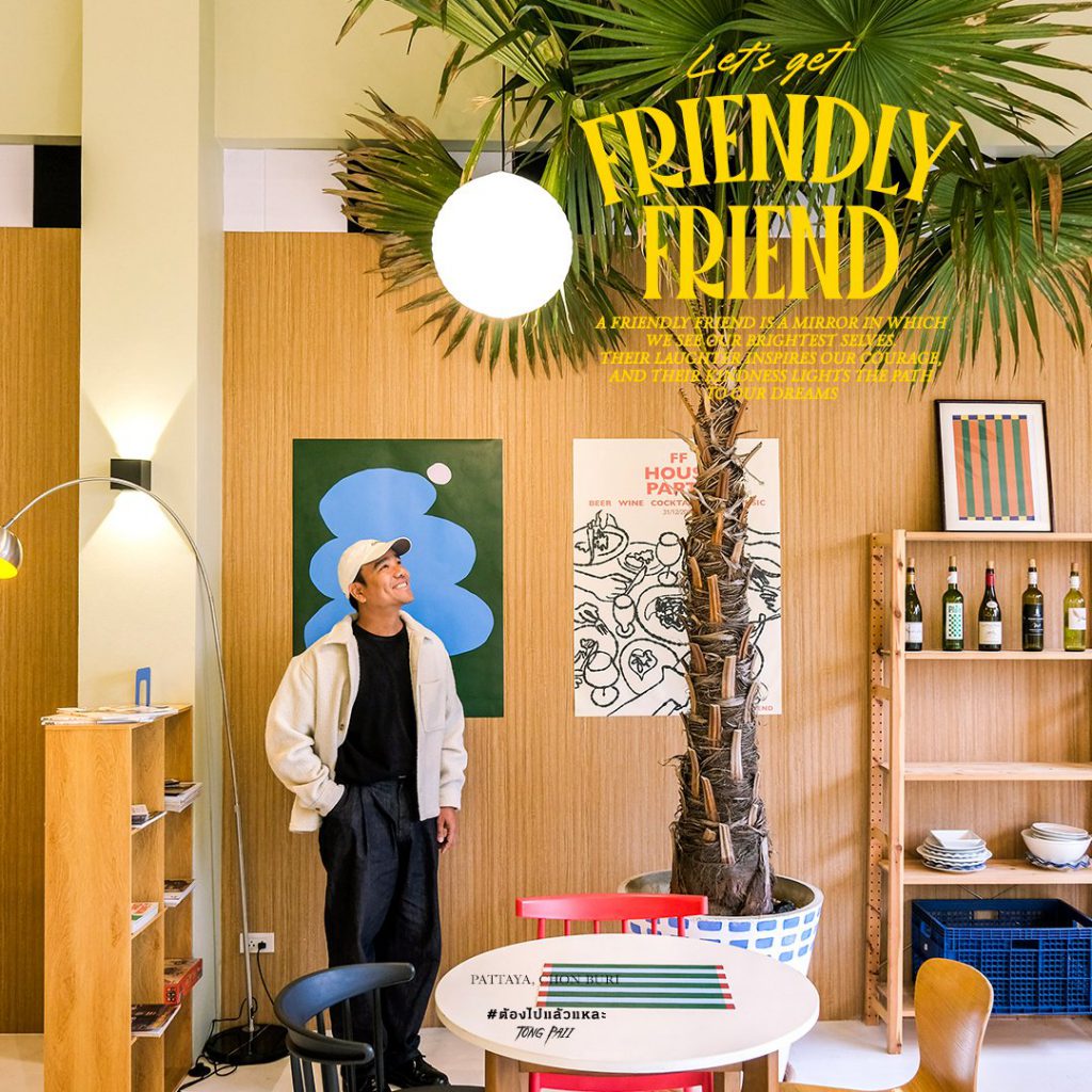 Let’s Get Friendly – พัทยาไม่ต้องติดริมทะเลก็เก๋เวอร์ คาเฟ่ใหม่ล่าสุดใน ...